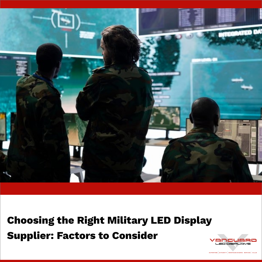 Discover the Key Considerations for Military LED Displays | Vanguard ...
