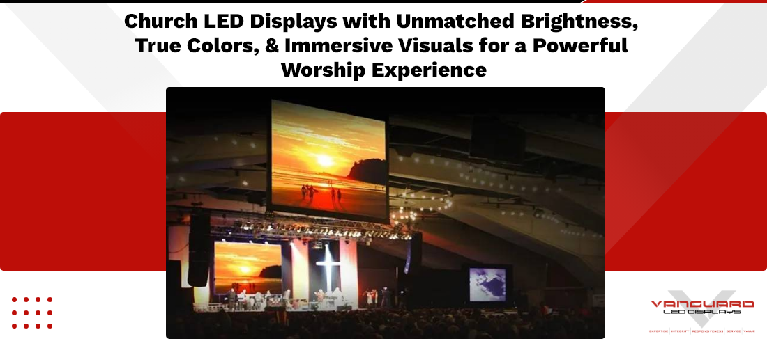 LED Video Walls for Churches - Enhance Worship with Stunning Displays